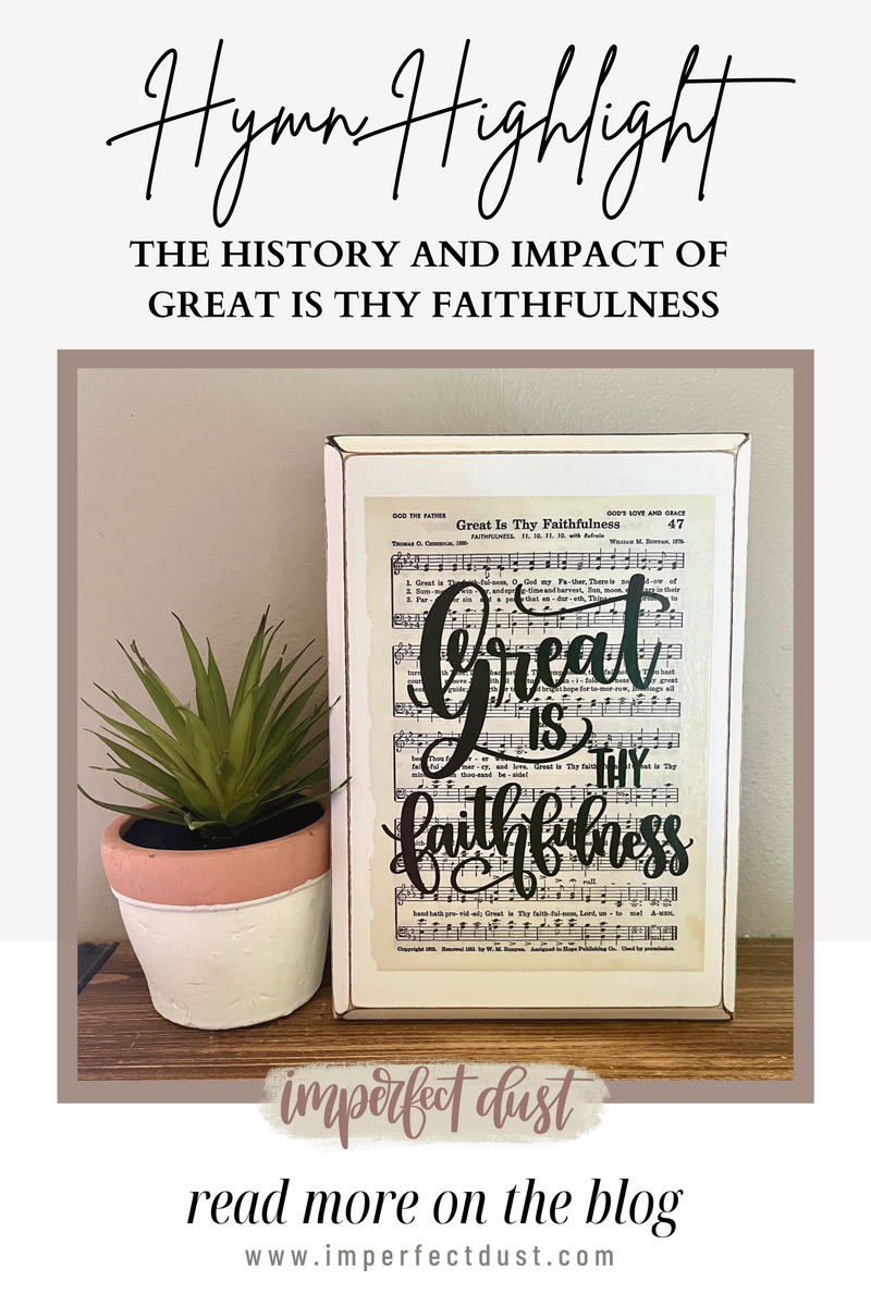 The History and Impact of "Great is thy Faithfulness": A Timeless Hymn ...